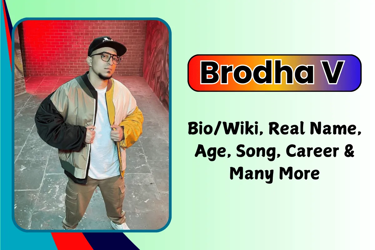 Brodha V Bio: Real Name, Age, Net Worth, Height 2025 - MtvHustle