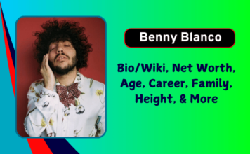 Benny Blanco Net Worth, Age, Height, Girlfriend, Career, Biography 2025 ...